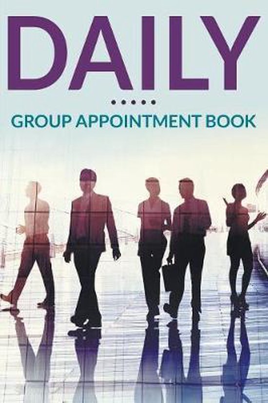 Daily Group Appointment Book, Speedy Publishing Llc | 9781681273570 ...