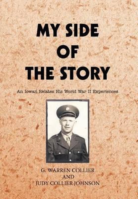 My Side of the Story, G Warren Collier | 9781469700137 | Boeken | bol