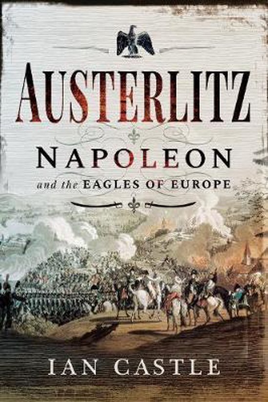 Austerlitz | 9781526752529 | Ian Castle | Boeken | bol.com