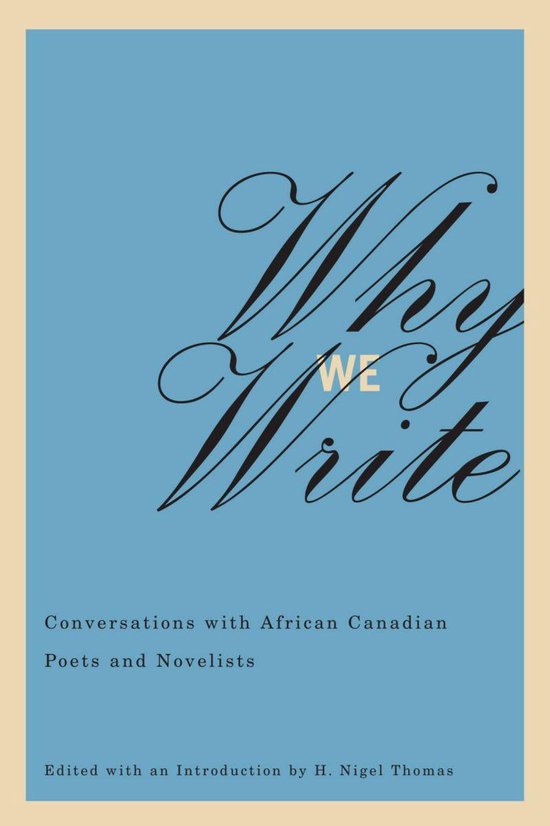 Why We Write (ebook), H Nigel Thomas | 9781927494868 | Boeken | bol.com