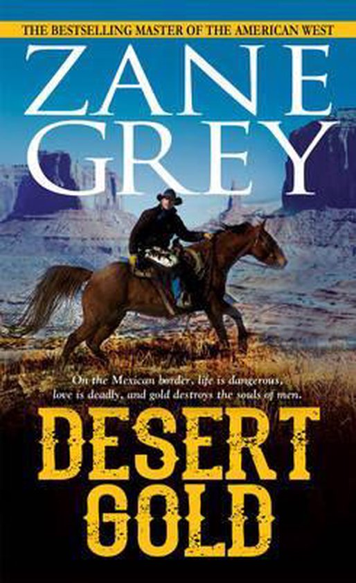 Desert Gold, Zane Grey | 9780786040674 | Boeken | bol