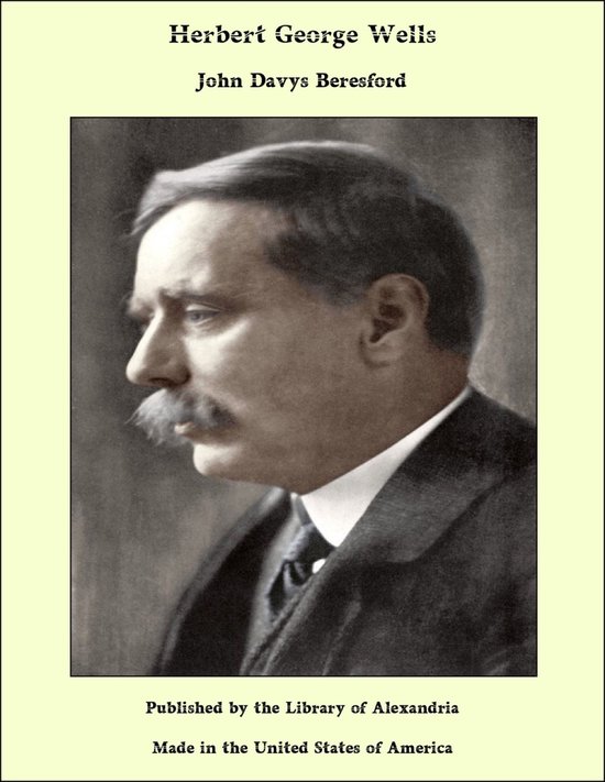Herbert George Wells (ebook), John Davys Beresford | 9781465625953 ...
