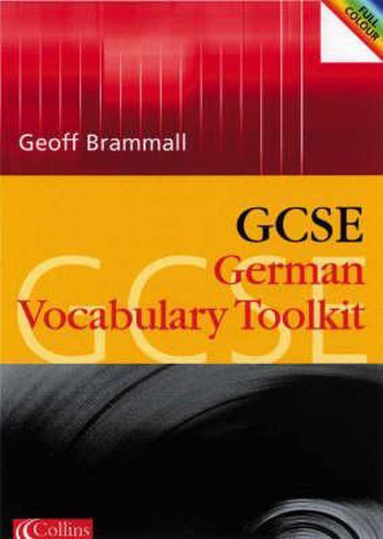 GCSE German Vocabulary Learning Toolkit, Geoff Brammall | 9780007114665 ...