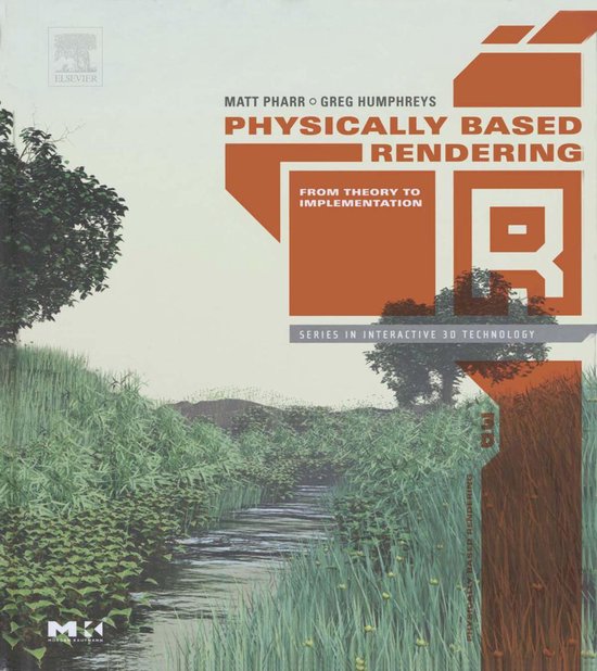 Physically Based Rendering: From Theory to Implementation (ebook), Matt Pharr |... | bol.com
