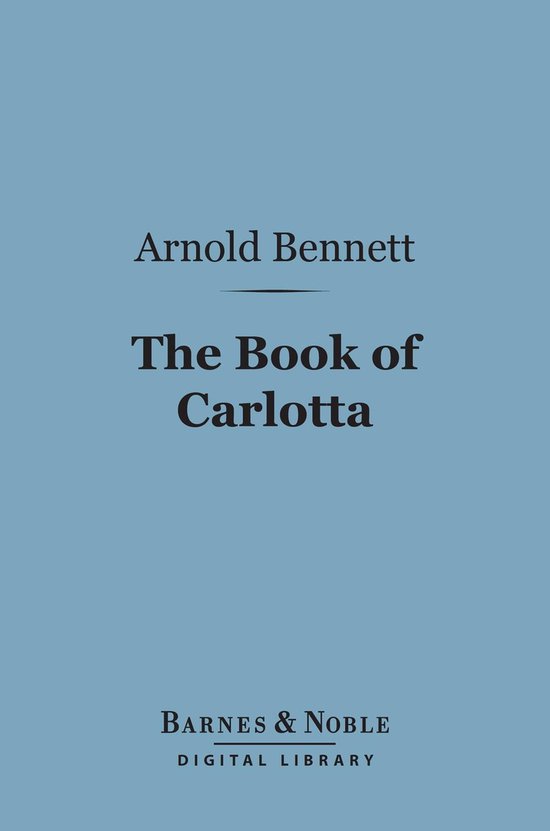 Barnes & Noble Digital Library - The Book of Carlotta (Barnes & Noble ...
