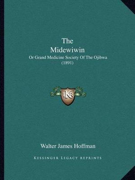 The Midewiwin, Walter James Hoffman | 9781167203923 | Boeken | bol.com