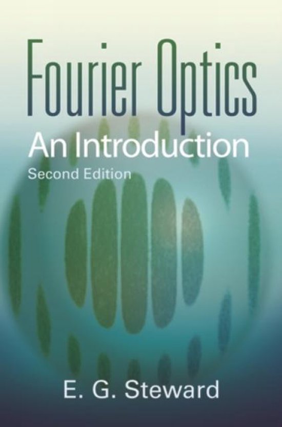 Fourier Optics, e g steward | 9780486435046 | Boeken | bol.com