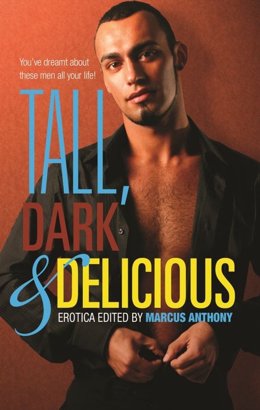 Tall, Dark & Delicious, Marcus Anthony | 9781613030004 | Boeken | bol.com