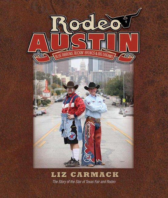 Rodeo Austin (ebook), Liz Carmack | 9781603445894 | Boeken | bol