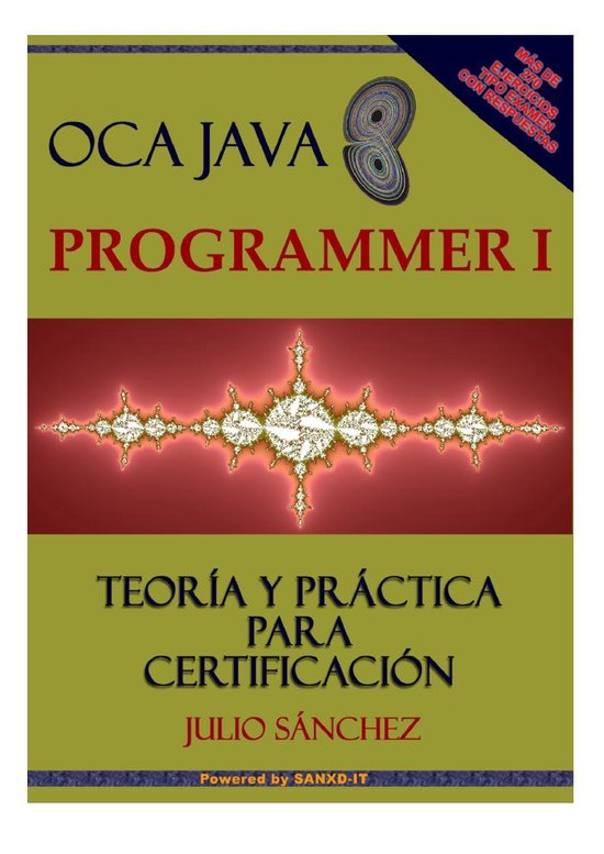 OCA JAVA 8 PROGRAMMER I TEORIA Y PRACTICA PARA CERTIFICACION (ebook ...