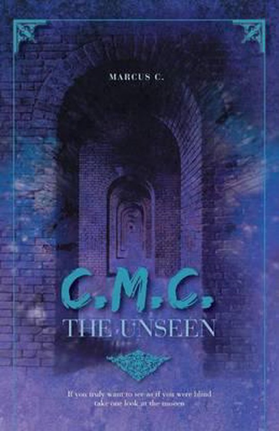 C.M.C. The Unseen, Marcus C | 9781460290972 | Boeken | bol.com