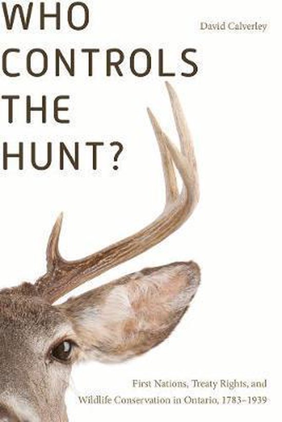 Who Controls the Hunt?, David Calverley | 9780774831345 | Boeken | bol.com