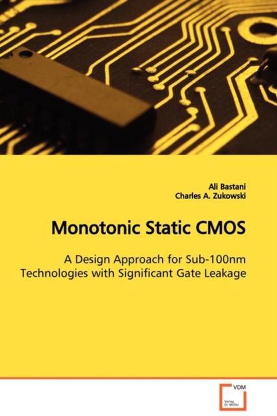 Monotonic Static CMOS | 9783836471800 | Ali Bastani | Boeken | bol.com