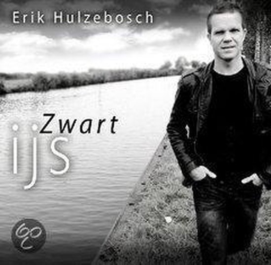Zwart IJs, Erik Hulzebosch | CD (album) | Muziek | bol