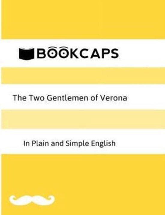 Classics Retold-The Two Gentlemen of Verona in Plain and Simple English ...