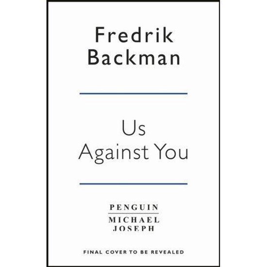 Us against you, Fredrik Backman | 9780718186609 | Boeken | bol.com