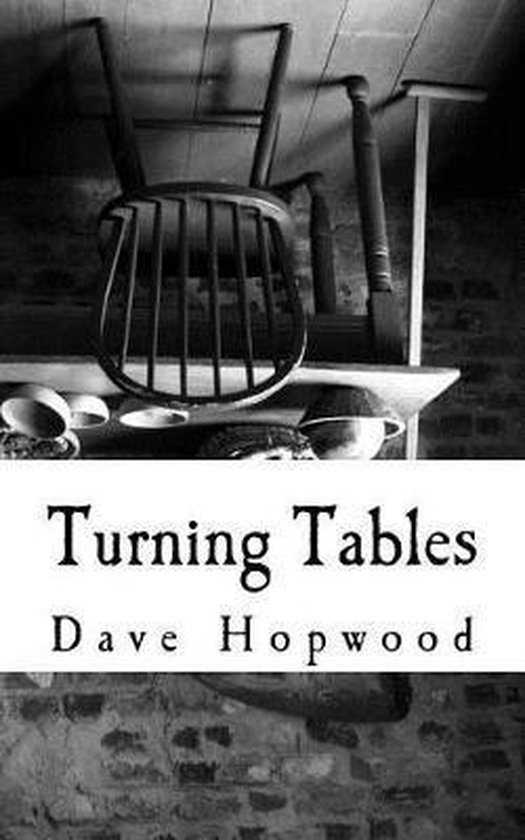 Turning Tables, Dave Hopwood | 9781987787504 | Boeken | bol