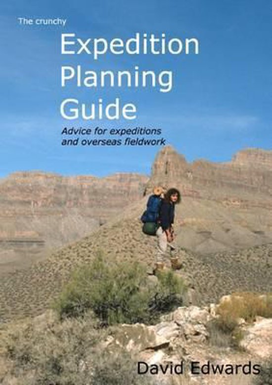 Expedition Planning Guide | 9781446790403 | David Edwards | Boeken | bol