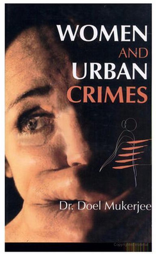 Women And Urban Crimes (ebook), Dr Doel Mukherjee | 9789351287247 ...