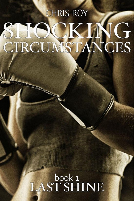 Shocking Circumstances 1 - Shocking Circumstances (ebook), Chris Roy | 1230001517002 |... | bol