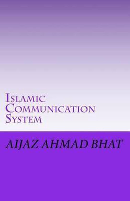 Islamic Communication System | 9781495253065 | Aijaz Ahmad Bhat ...