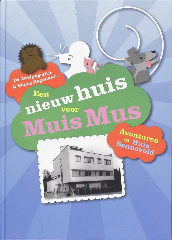 Een Nieuw Huis voor Muis Mus, Hanne Hagenaars | 9789078088202 | Boeken ...