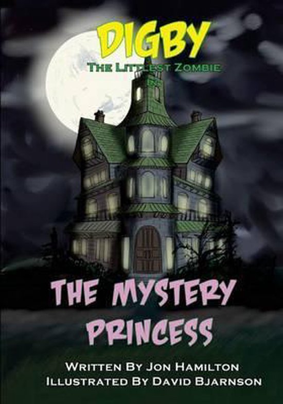 Digby the Littlest Zombie | 9781539772934 | Jon Hamilton | Boeken | bol.com