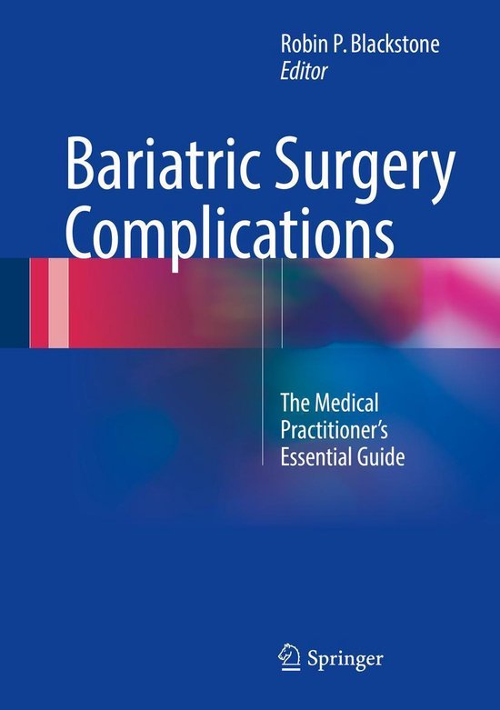 Bariatric Surgery Complications (ebook) | 9783319439686 | Boeken | bol.com