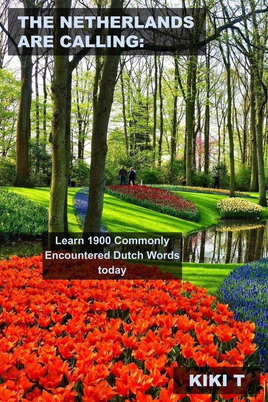 Learn Dutch 1 - The Netherlands are Calling: Learn 1900 Commonly ...