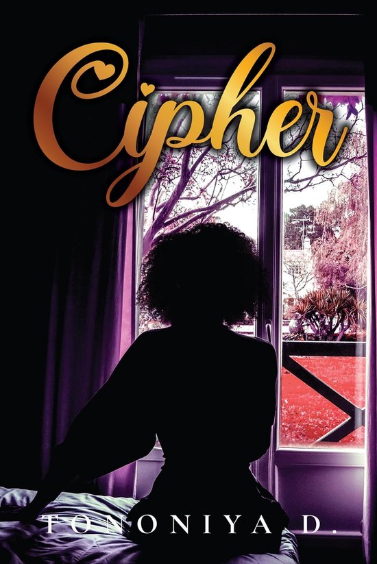 Cipher (ebook), Tononiya D. | 9798885147781 | Boeken | bol.com