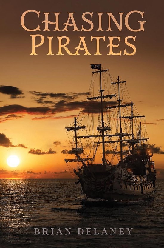Chasing Pirates (ebook), Brian Delaney | 9798985257830 | Boeken | bol.com