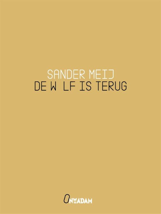 De wolf is terug, Sander Meij | 9789046830246 | Boeken | bol.com