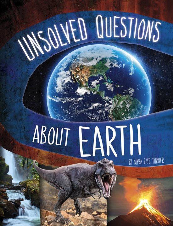 Unsolved Science - Unsolved Questions About Earth (ebook), Myra Faye ...