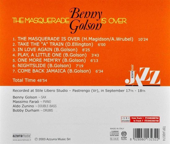 Benny Golson - The Masquerade Is Over (CD), Benny Golson | Muziek | bol