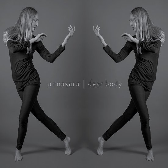 Annasara: Dear Body, Annasara Lundgren | Muziek | bol.com