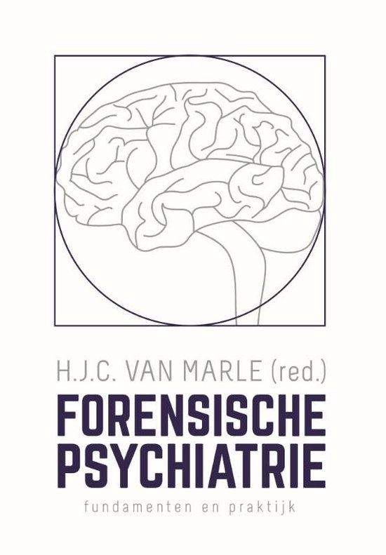 Forensische psychiatrie | 9789023251354 | H.J.C. van Marle | Boeken | bol