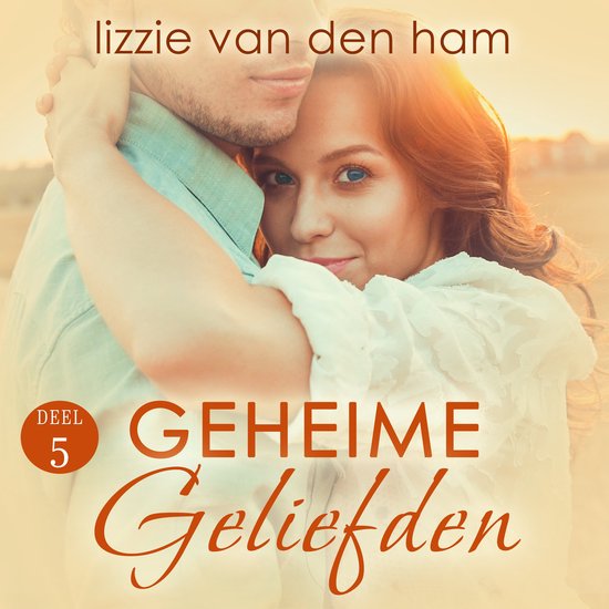 Geheime geliefden, Lizzie van den Ham | 9789462555990 | Boeken | bol