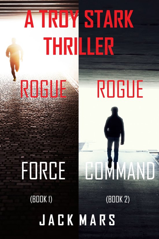 Troy Stark Thriller Bundle: Rogue Force (#1) and Rogue Command (#2 ...