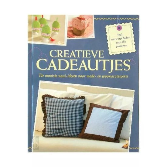 Creative cadeautjes # Incl. ontwerpbladen # mooiste naai ideeën voor ...