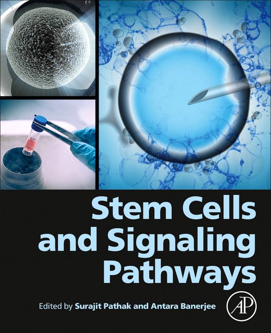 Stem Cells and Signaling Pathways | 9780443188008 | Surajit Pathak ...