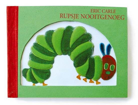Rupsje Nooitgenoeg, Eric Carle | 9789056378073 | Boeken | bol.com