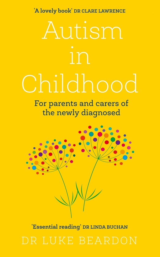 Autism in Childhood (ebook), Luke Beardon | 9781399805407 | Boeken ...