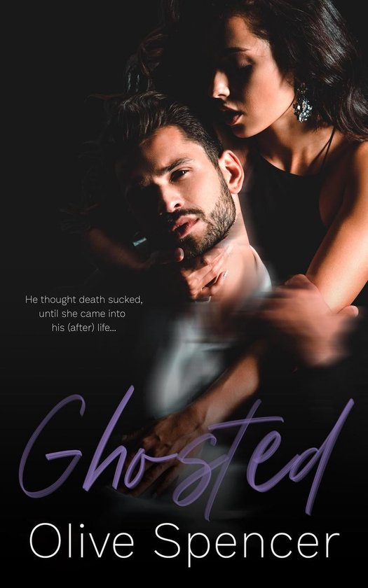 Ghosted - An Erotic Ghost Novella (ebook), Olive Spencer | 9798215926895 | Boeken | bol.com