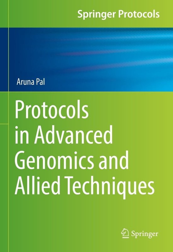 Springer Protocols Handbooks - Protocols in Advanced Genomics and Allied Techniques... | bol.com