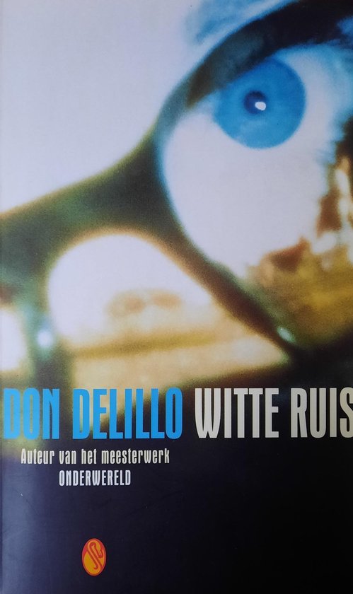 Witte Ruis, Don DeLillo | 9789041403995 | Boeken | bol