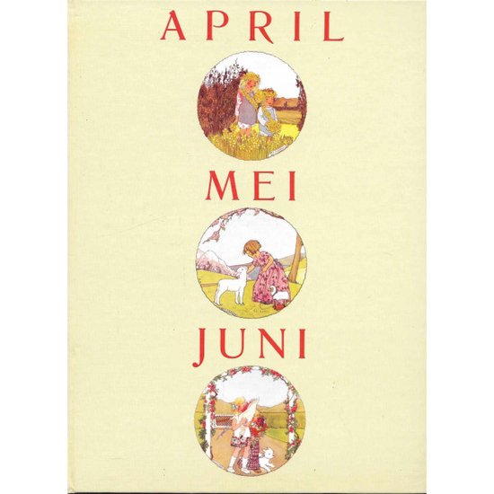 April Mei Juni, Rie Cremer | 9789000021468 | Boeken | bol