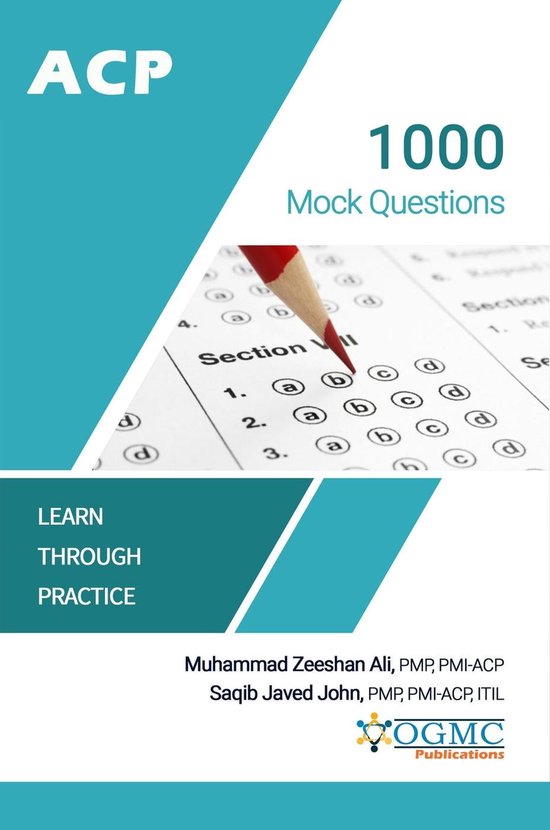 AGILE Certification - ACP - 1000 Mock Questions (ebook), OGMC ...
