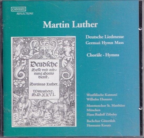 Deutsche Liedmesse - Martin Luther - Westfalische Kantorei o.l.v ...