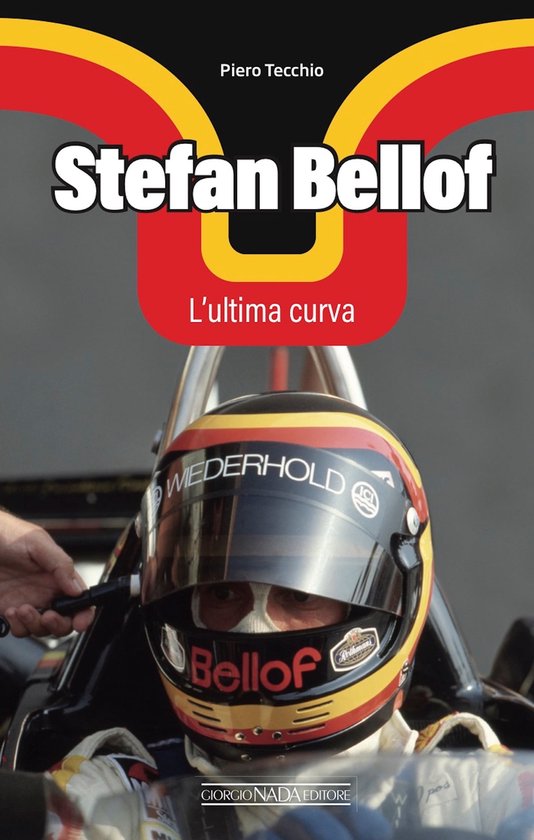 Stefan Bellof. L'ultima curva (ebook), Piero Tecchio | 9788879118903 ...