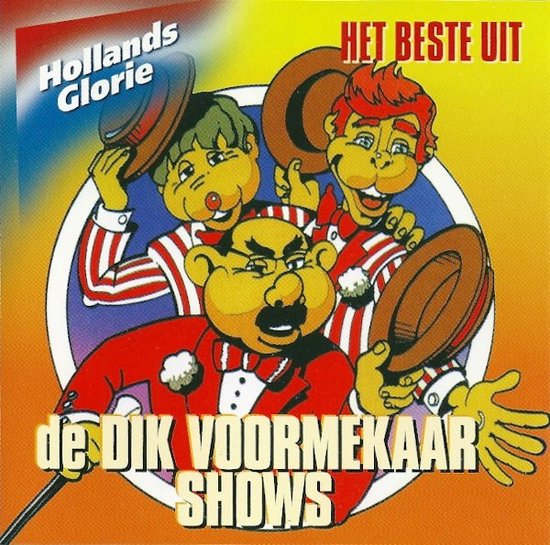 Dik Voormekaar show - Hollands Glorie, Andre Van Duin & Ferry De Groot ...